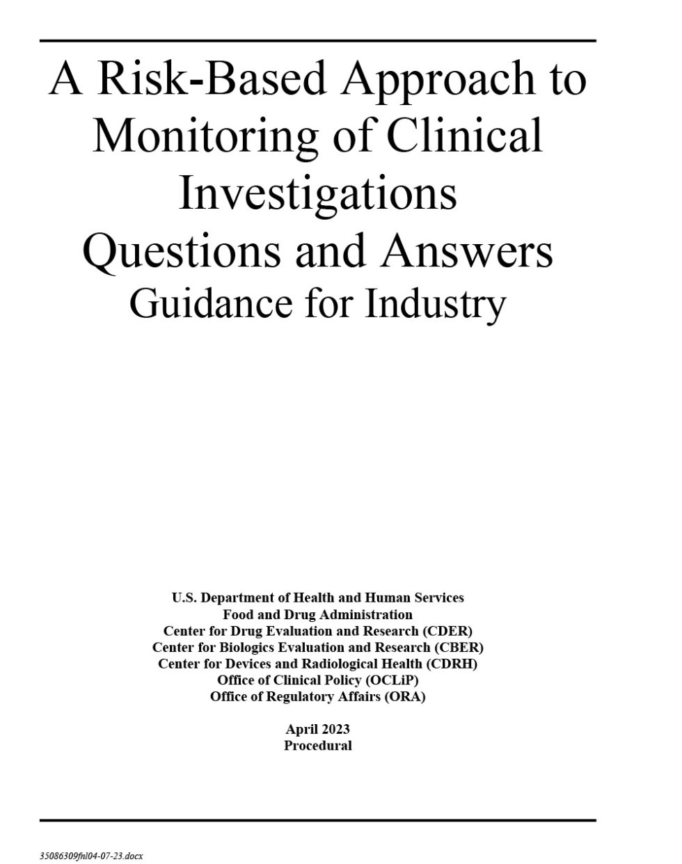 A Risk-Based Approach to Monitoring of Clinical Investigations ...